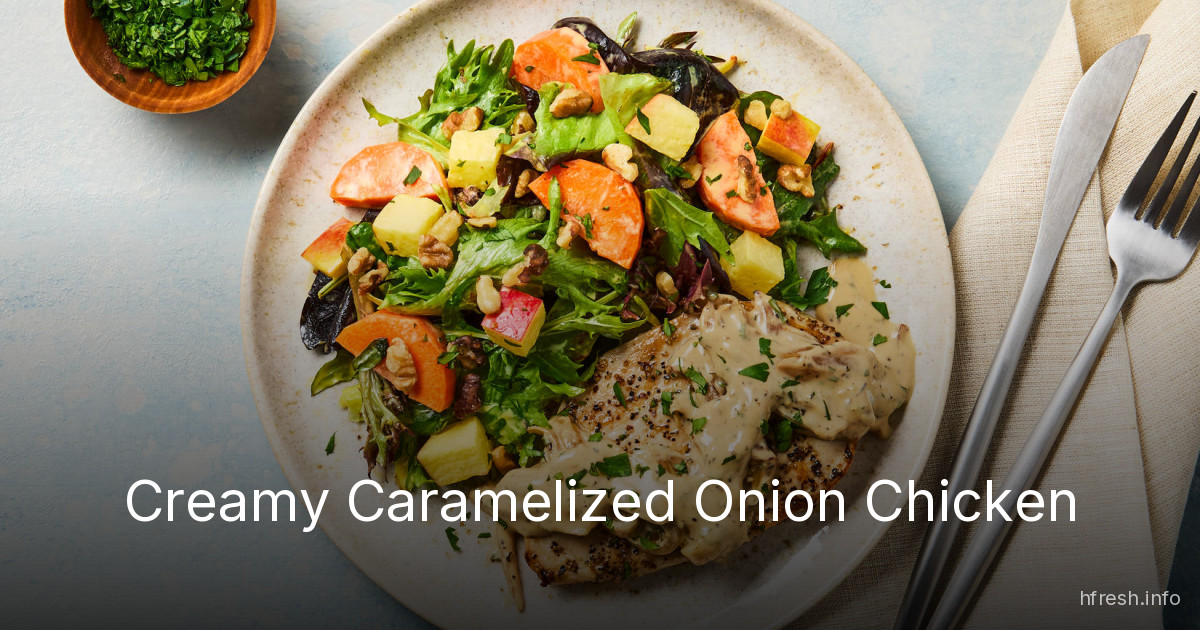 Creamy Caramelized Onion Chicken · HelloFresh Database
