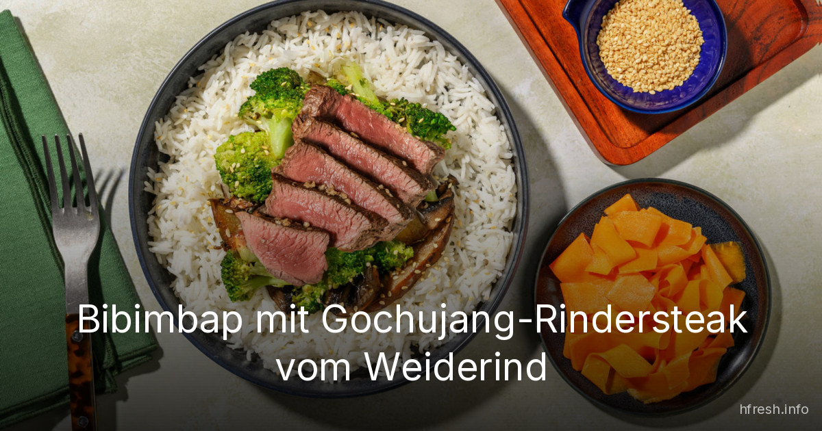 Bibimbap mit Gochujang-Rindersteak vom Weiderind · HelloFresh Datenbank