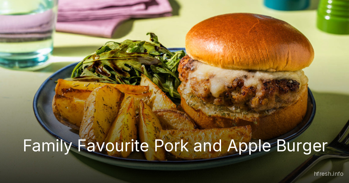 Family Favourite Pork and Apple Burger · HelloFresh Database